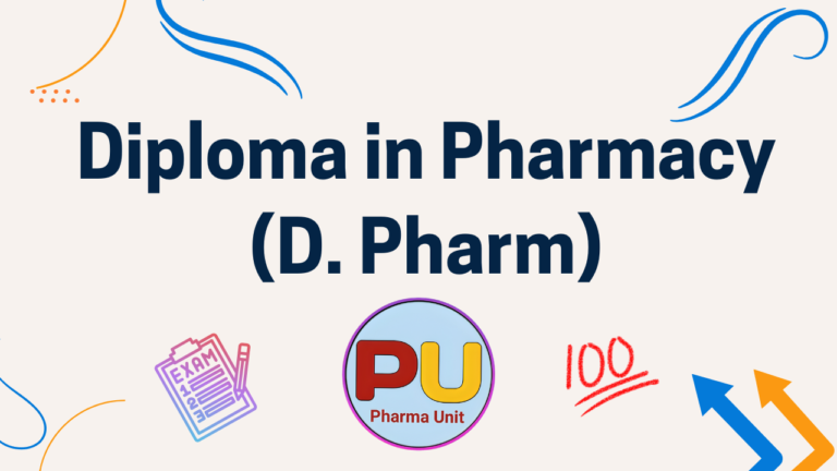 Diploma in Pharmacy (D.Pharm) Course Detail – Pharma Unit
